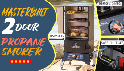 Masterbuilt 2 Door Propane Smoker Review 2019